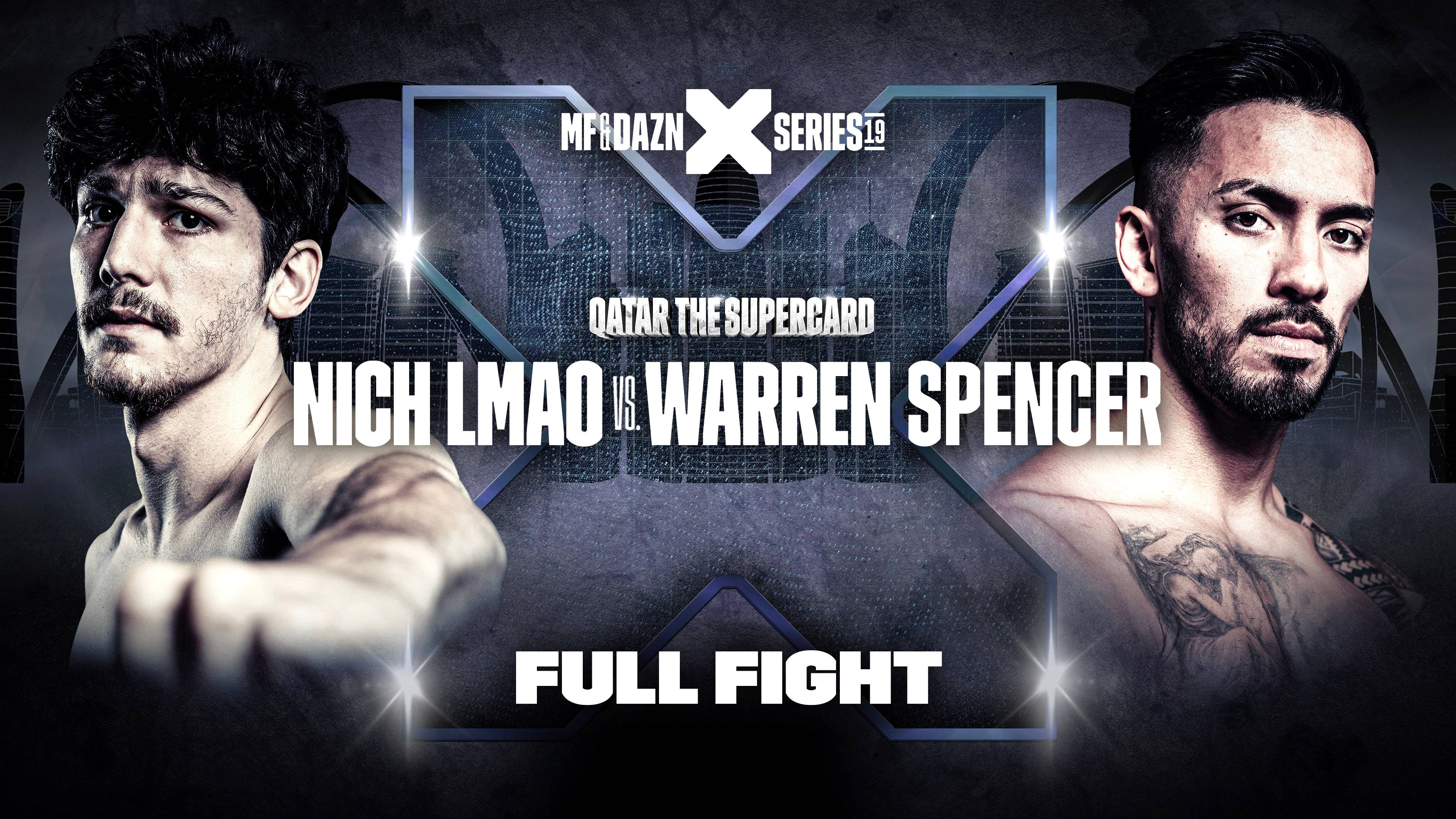 Watch NichLmao vs. Warren Spencer: Full Fight Online | DAZN CA