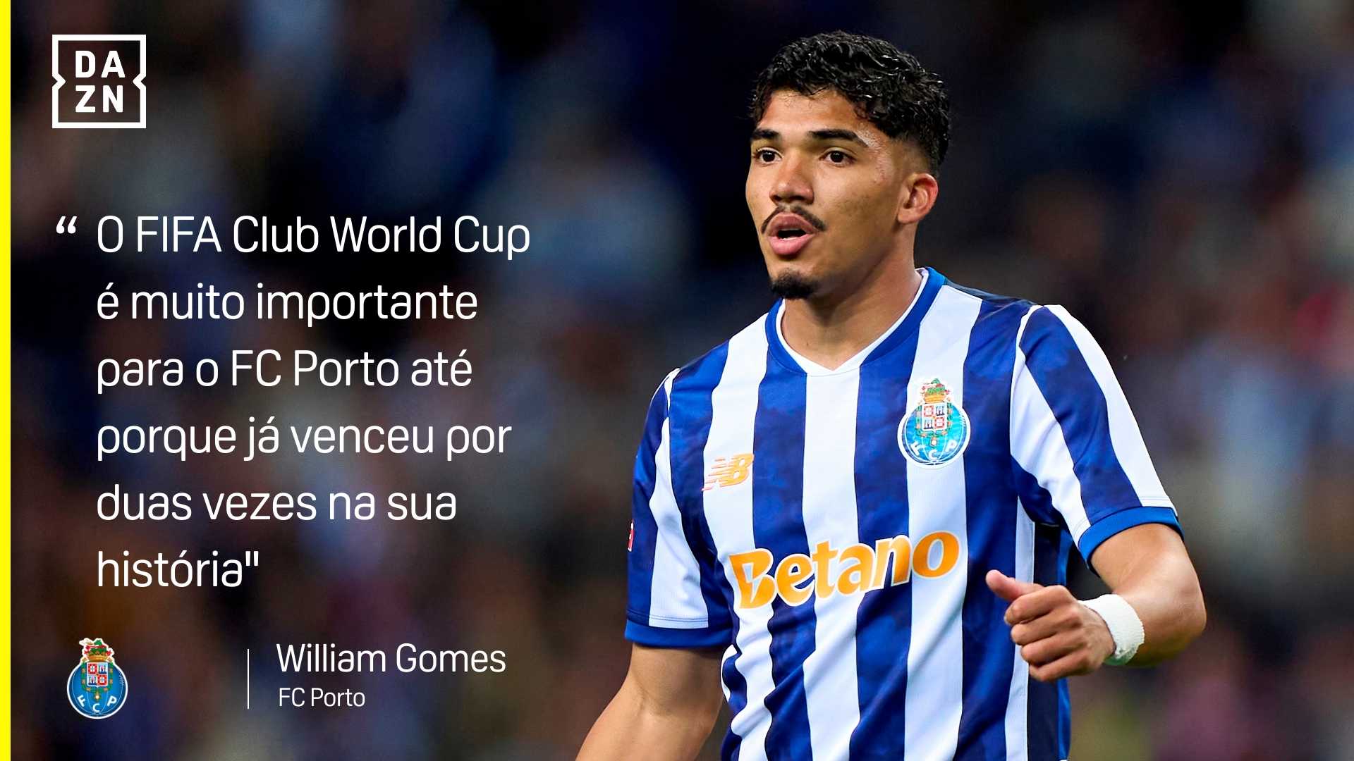 Ver: Entrevista exclusiva com William Gomes em Direto | DAZN PT