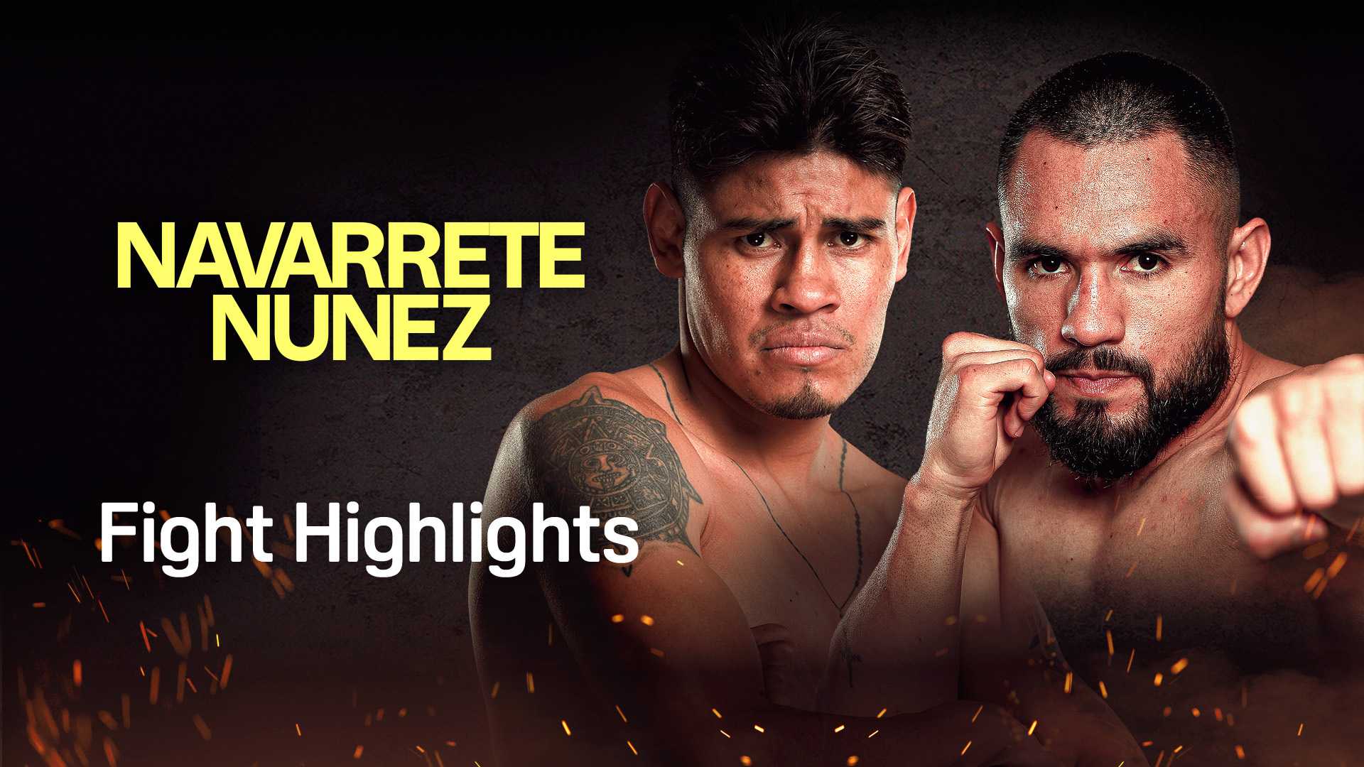 Watch Navarrete vs. Nunez: Fight Highlights Live Stream Online | DAZN US