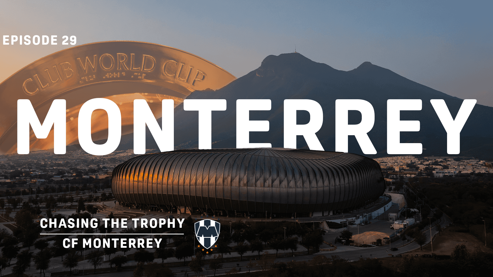 Chasing the Trophy: CF Monterrey Streaming | DAZN IT