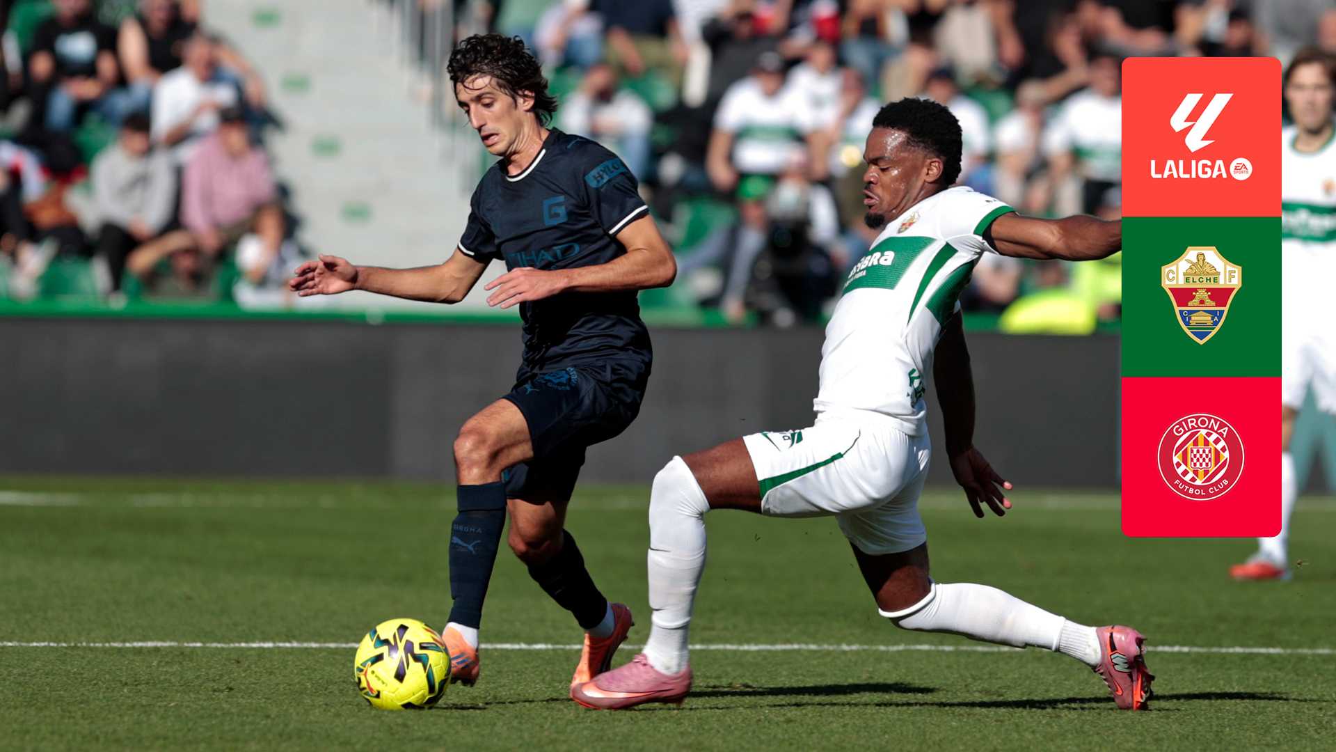 Watch Elche vs. Girona Highlights Online | DAZN GB