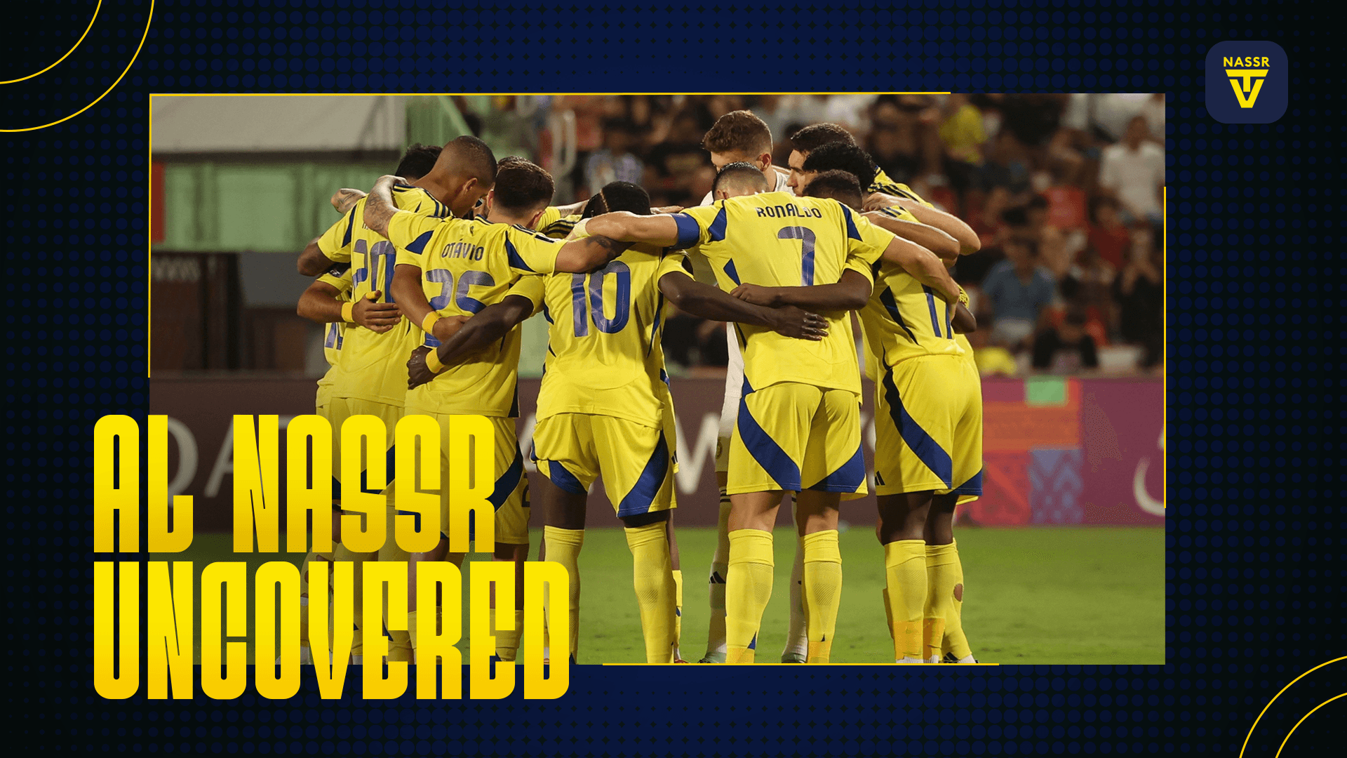 Ver Al Nassr Uncovered Online | DAZN MX