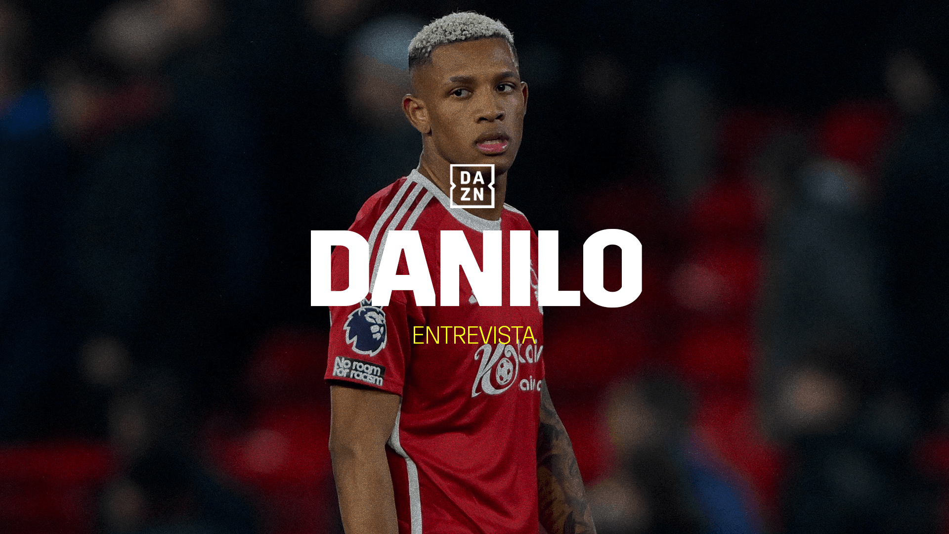 Ver: Danilo | Entrevista em Direto | DAZN PT