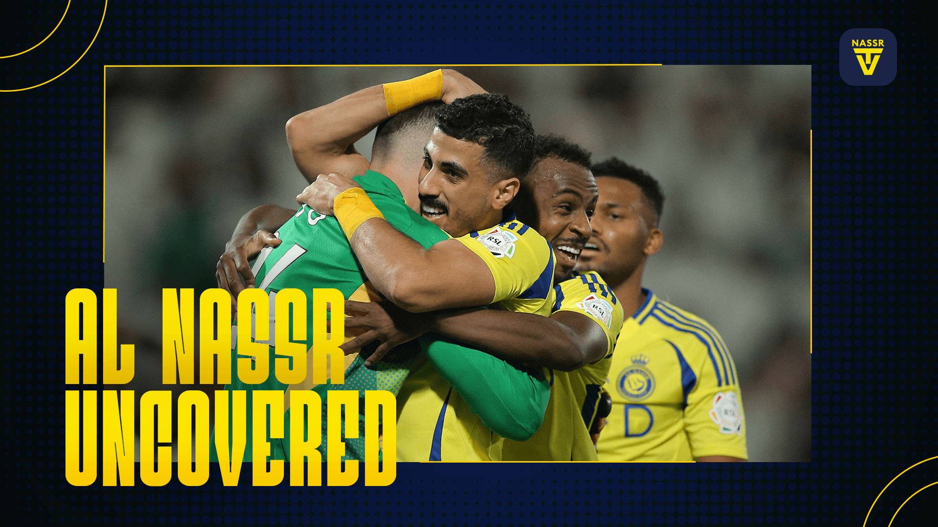 Al Nassr Uncovered | Jetzt Anmelden | DAZN AT