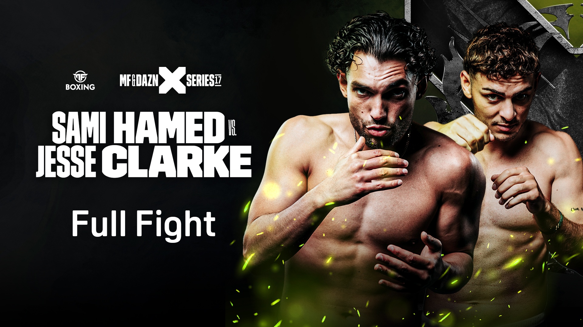 Regarder Sami Hamed contre Jesse Clarke : Combat complet Online | DAZN CA