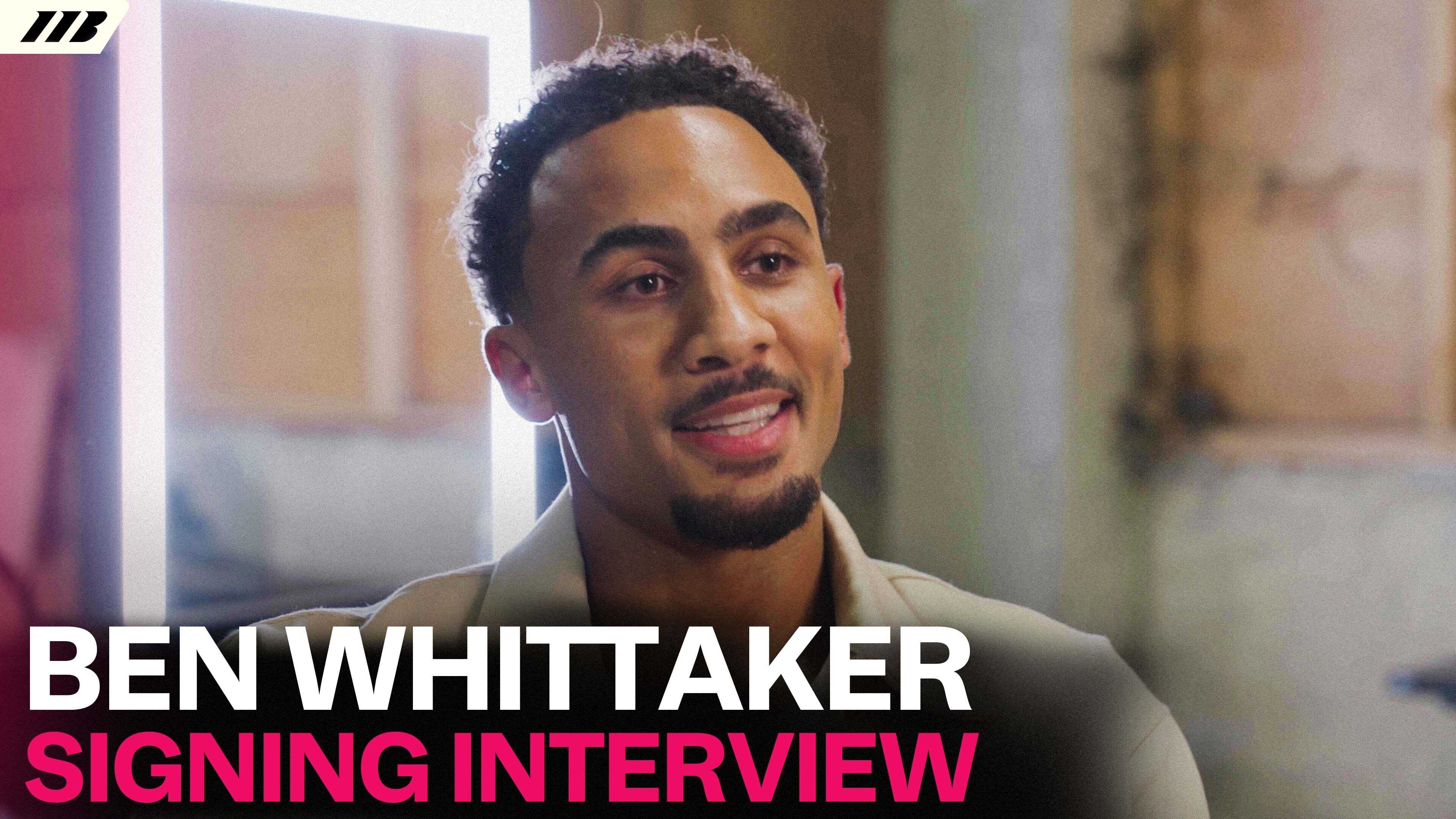Watch Whittaker on Joining Matchroom Boxing: 'This Is Where I Want To ...